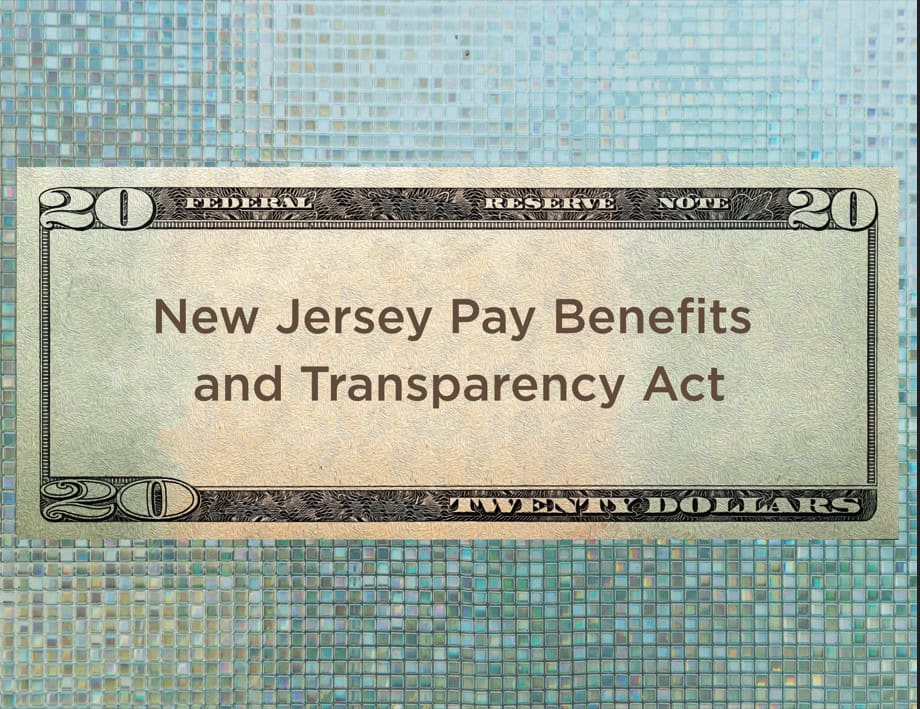 The New Jersey Pay Benefits and Transparency Act is About to Turn Two ...